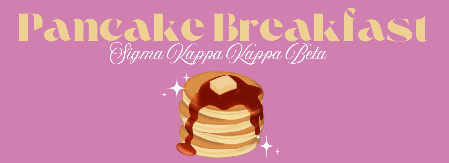 Sigma Kappa Pancake Breakfast (Kappa Beta) | Sigma Kappa Foundation