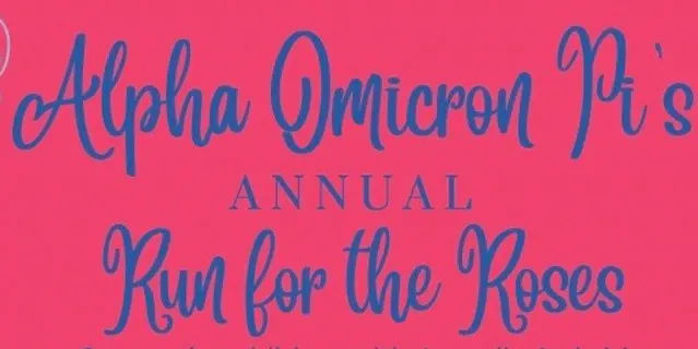 Alpha Omicron Pi's 25th Annual Run for Roses | Alpha Omicron Pi