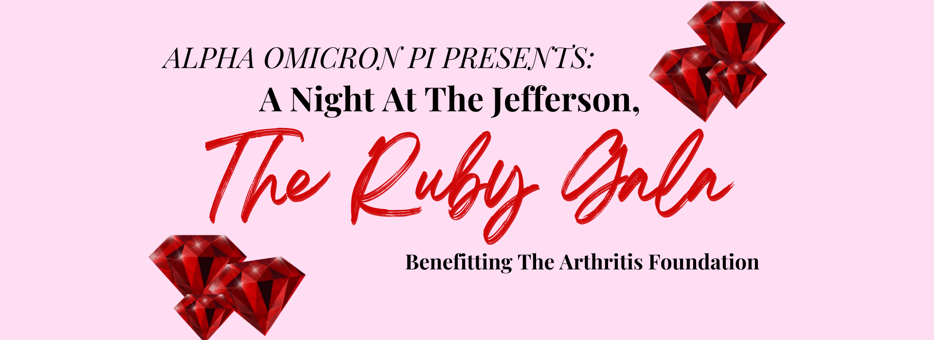 Alpha Omicron Pi Presents: A Night at the Jefferson, The Ruby Gala ...