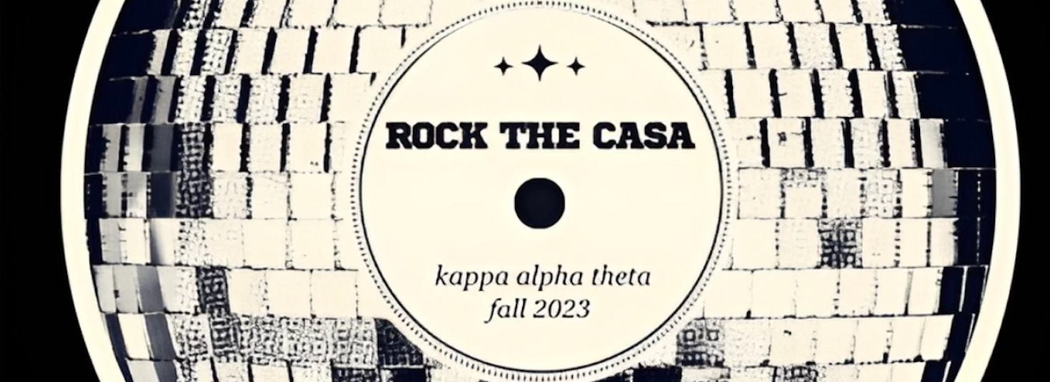 Rock the CASA | Kappa Alpha Theta