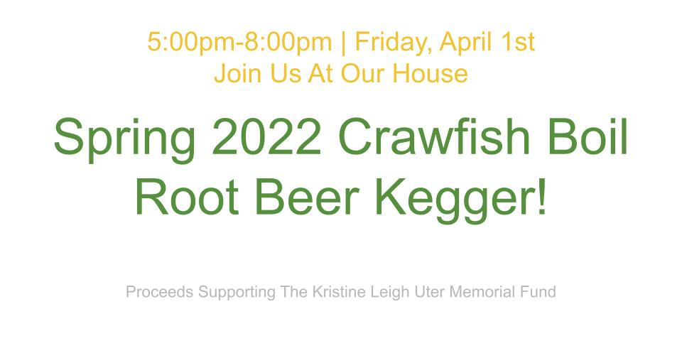 Crawfish Boil and Root Beer Kegger | FarmHouse