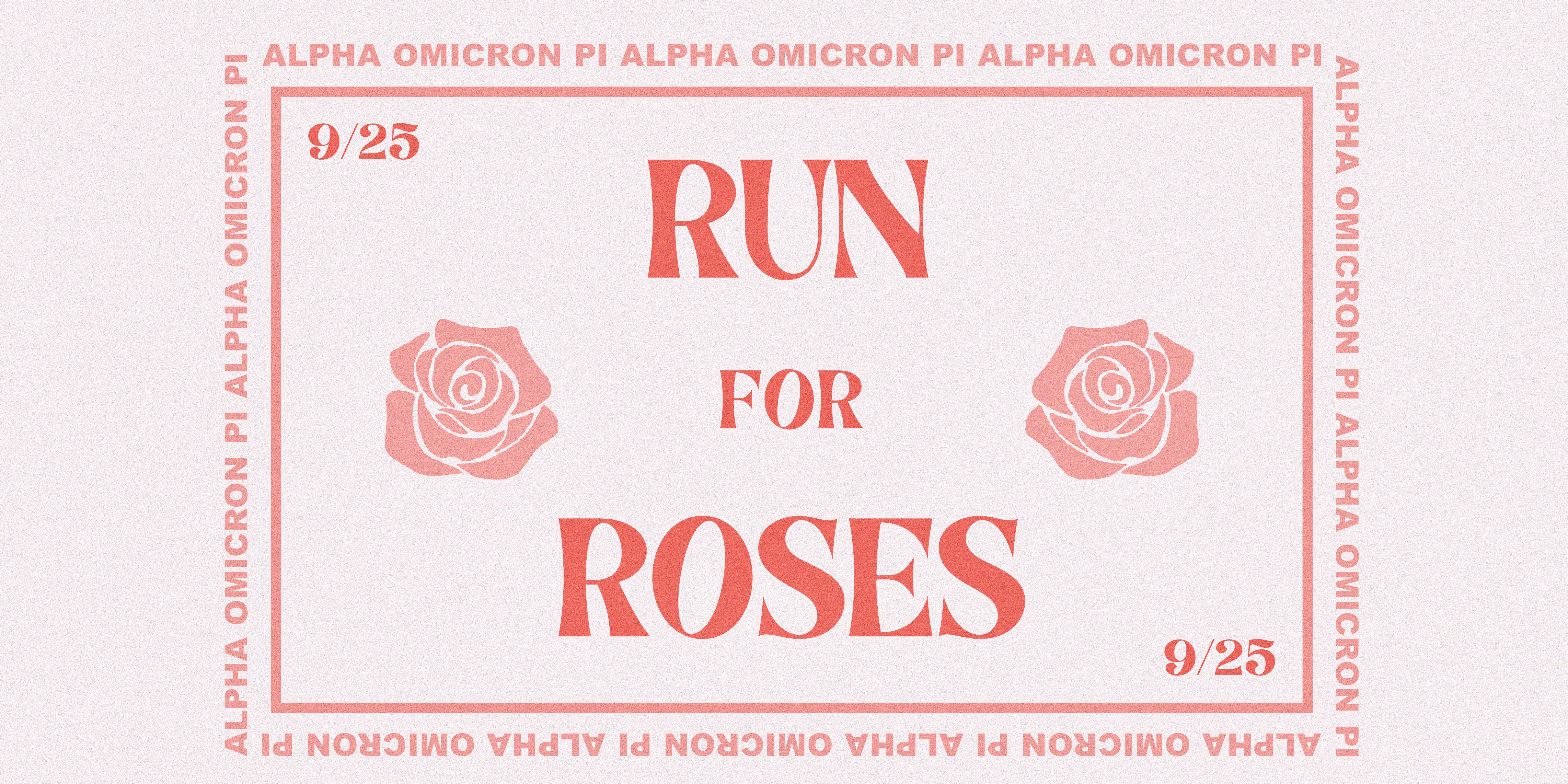 Run For Roses | Alpha Omicron Pi