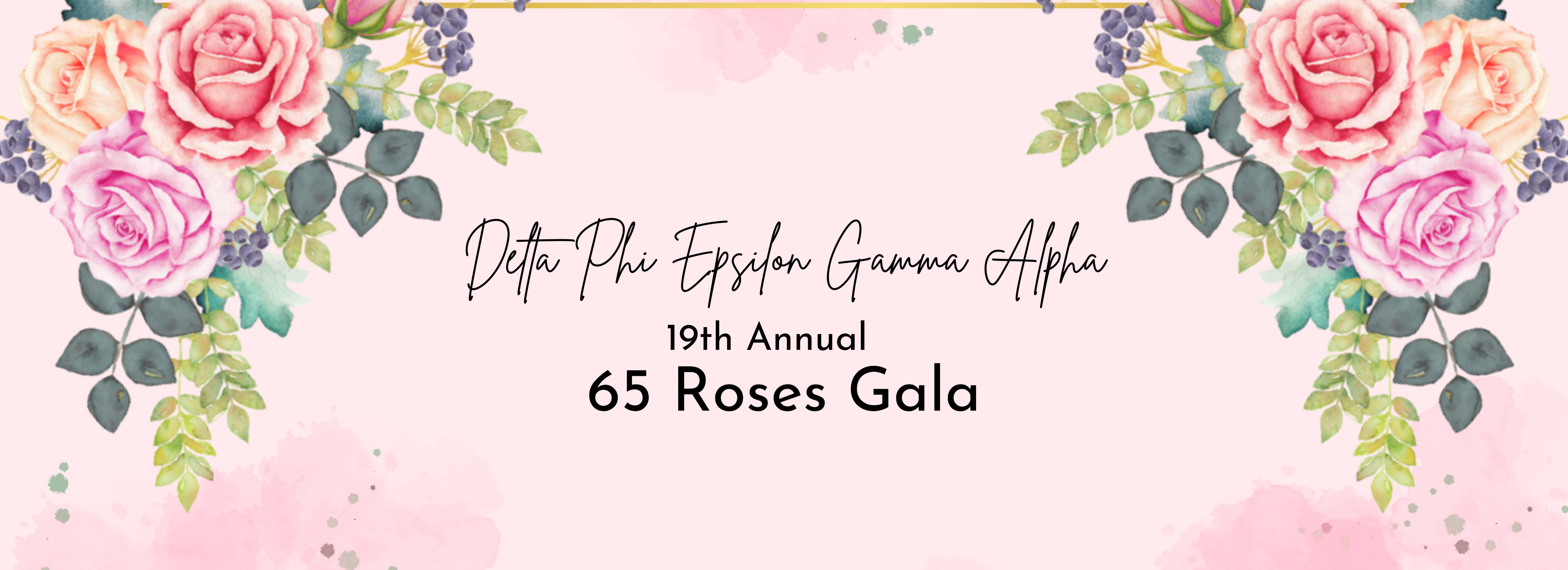 65 Roses Gala 2024 | Delta Phi Epsilon