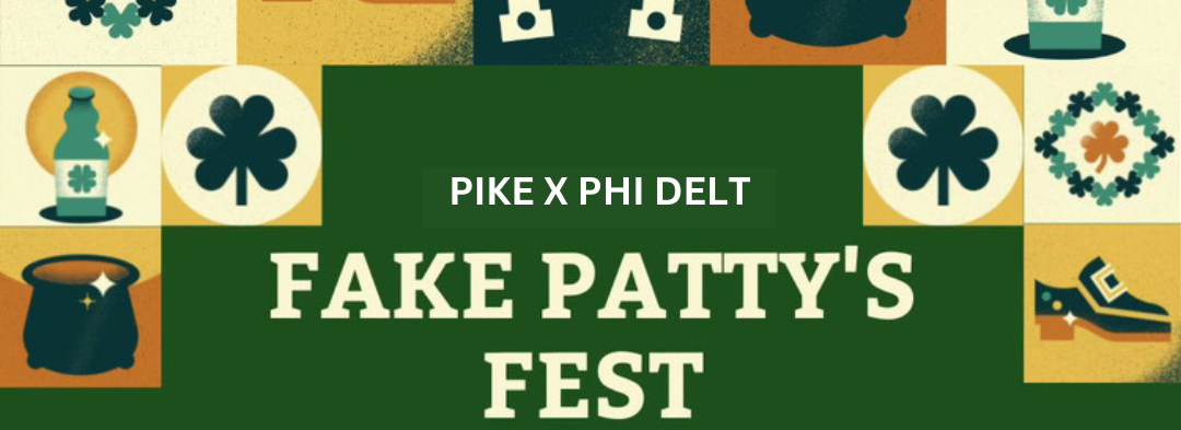Pi Kappa Alpha Fake Patty's Fest | PIKE Philanthropy