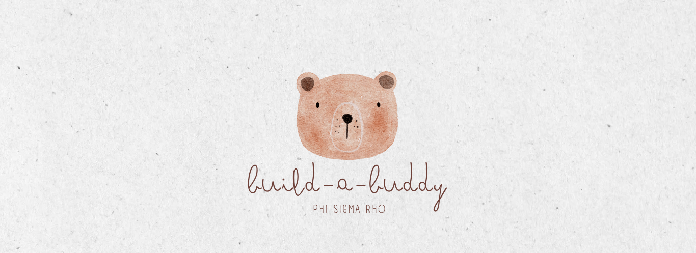 Phi Rho Build-A-Buddy | Phi Sigma Rho