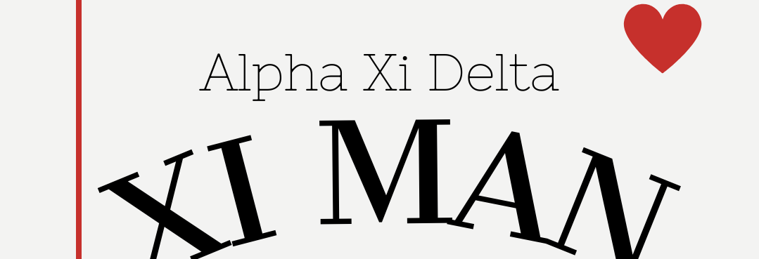 Xi Man Tickets | Alpha Xi Delta Fraternity