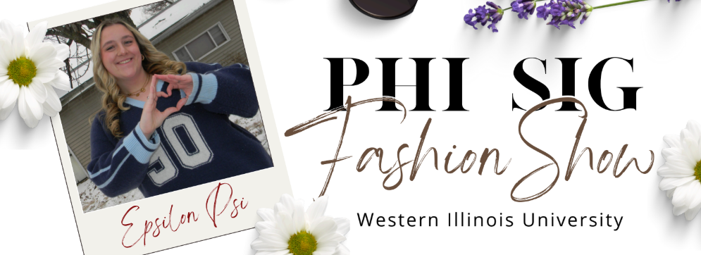 Epsilon Psi- Spring 2025- Phi Sig Fashion Show | Phi Sigma Sigma Sorority