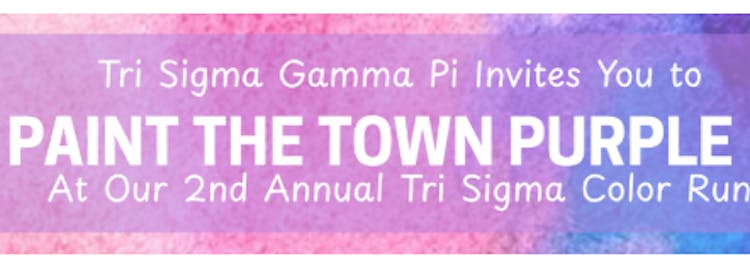 Paint the Town Purple - Tri Sigma Gamma Pi's 2nd Annual Color Run | Tri ...