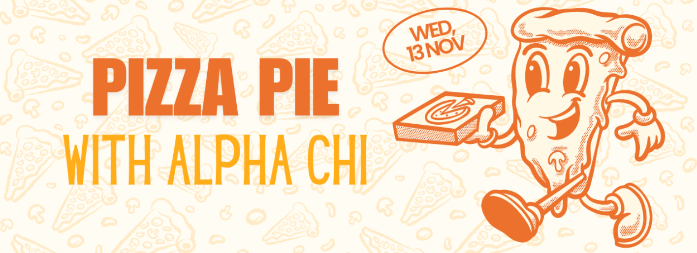 Pizza Pie with Alpha Chi | Alpha Chi Omega