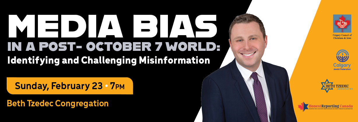 Media Bias in a Post-October 7 World | Calgary Jewish Federation