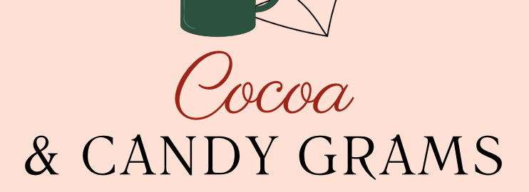 Cocoa and Candy Grams | Delta Phi Epsilon