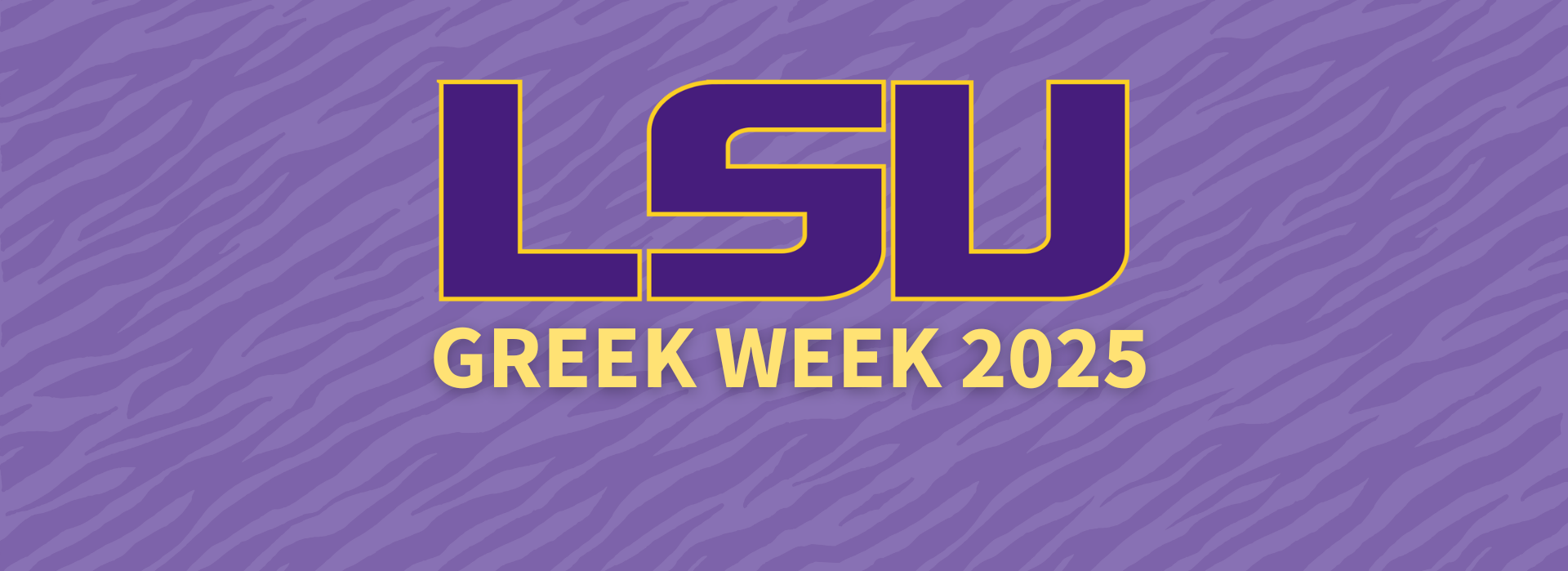 Greek Week 2025 | Louisiana State University Greek Week